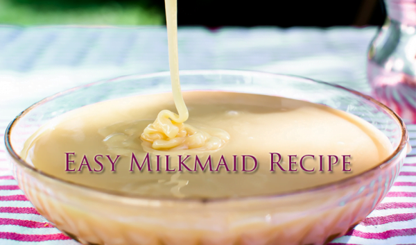 Easy Way to Make Milkmaid at Home - Cooking Revived